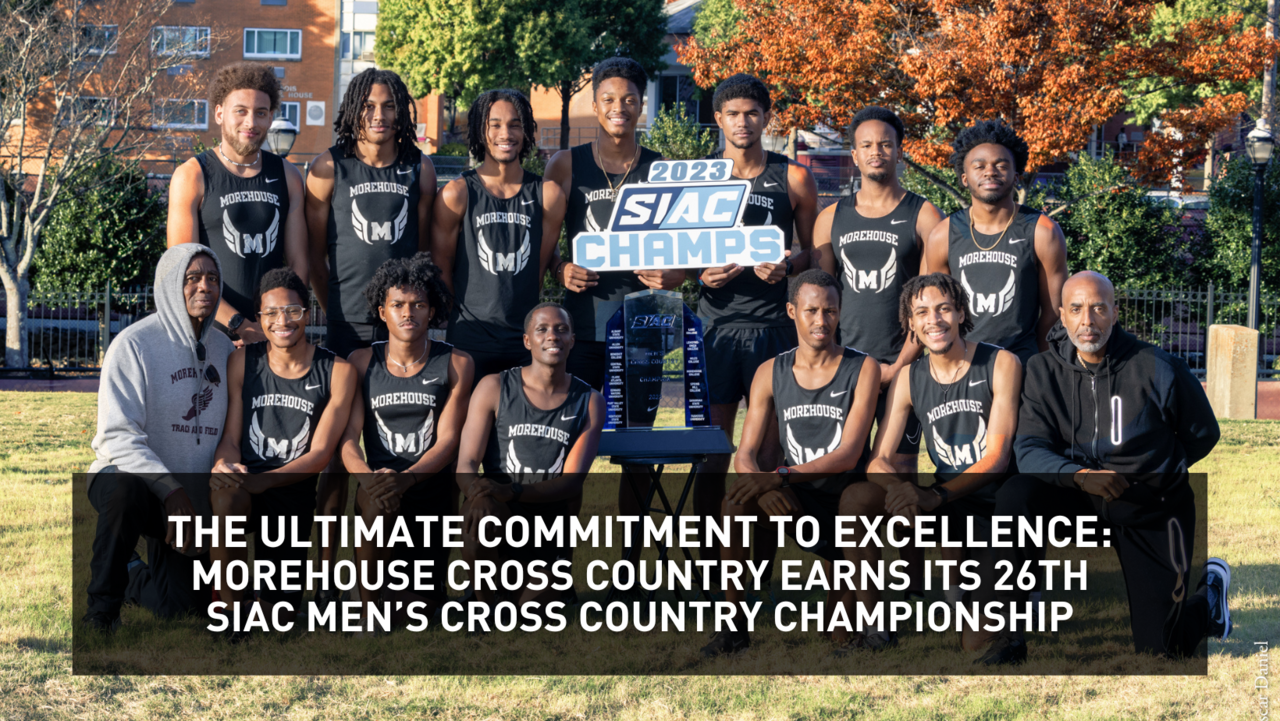 Morehouse Cross Country Earns its 26th SIAC Men's Cross Country ...