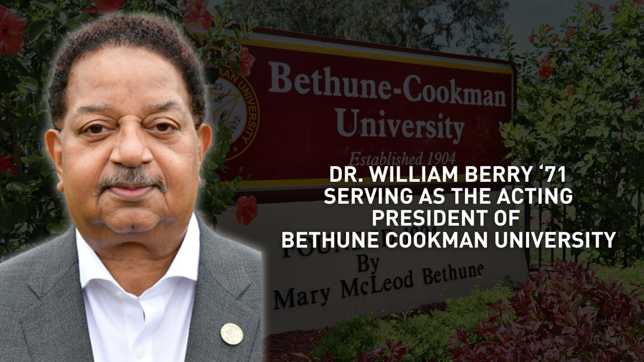 Dr. William Berry '71 serving as the Acting President of BEThunne Cookman University