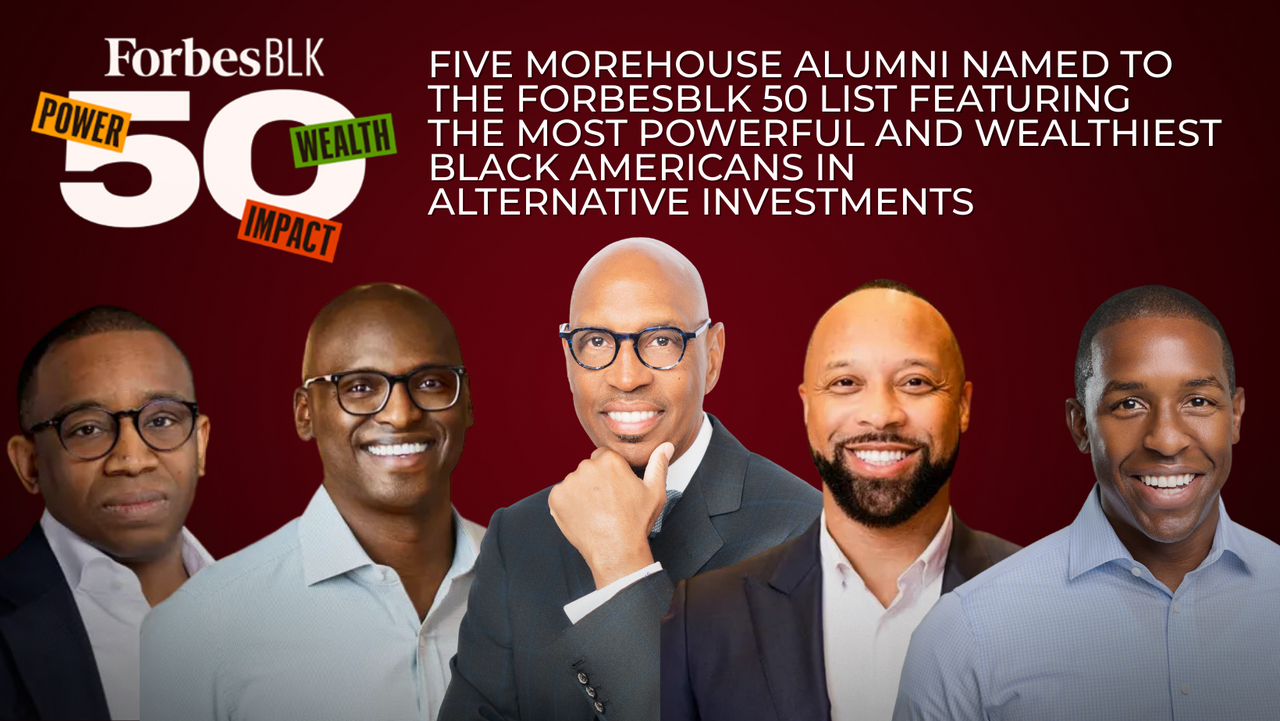 Five Morehouse Alumni Named to the 2026 ForbesBLK 50: Money Masters List